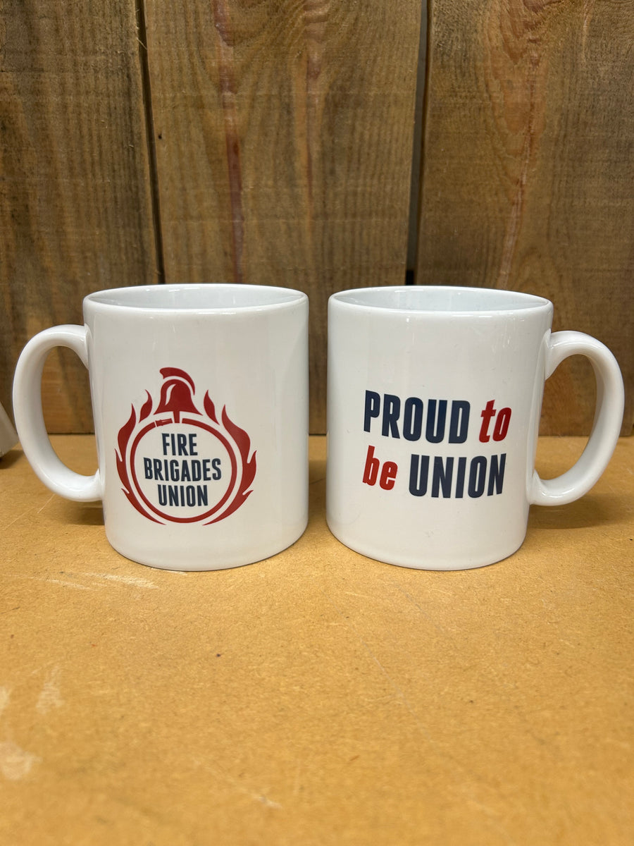 FBU Proud to be Union Mug – Fire Brigades Union